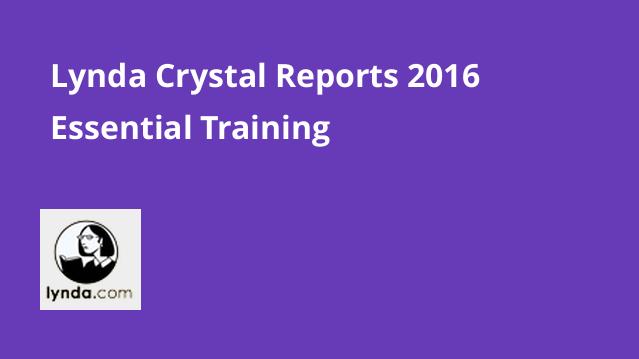 Crystal Reports 2016 Essential Training