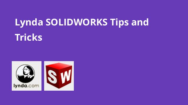 SOLIDWORKS Tips & Tricks