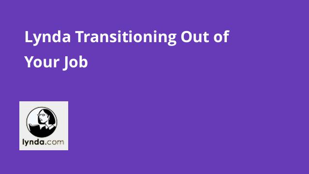 Transitioning Out of Your Job