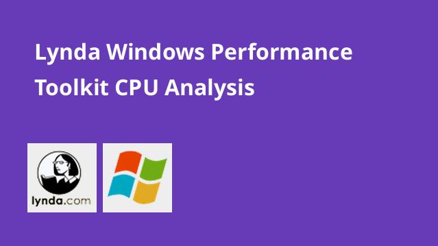 Windows Performance Toolkit: CPU Analysis