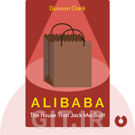 Alibaba Summary of Key Ideas and Review | Duncan Clark