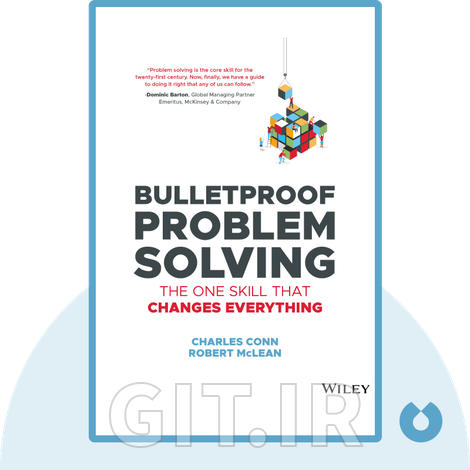 Bulletproof Problem Solving Summary of Key Ideas and Review | Charles ...
