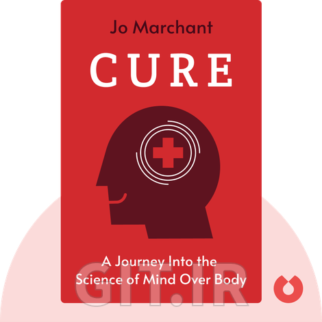 Cure Summary of Key Ideas and Review | Jo Marchant