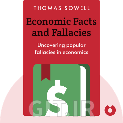 Economic Facts and Fallacies Summary of Key Ideas and Review | Thomas ...