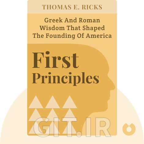 First Principles Summary of Key Ideas and Review | Thomas E. Ricks