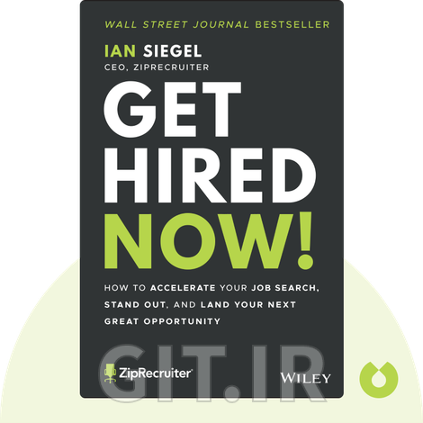 Get Hired Now! Summary of Key Ideas and Review | Ian Siegel