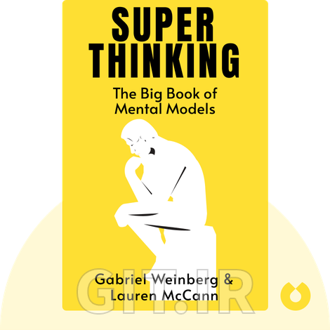 Super Thinking Summary of Key Ideas and Review | Gabriel Weinberg with Lauren McCann