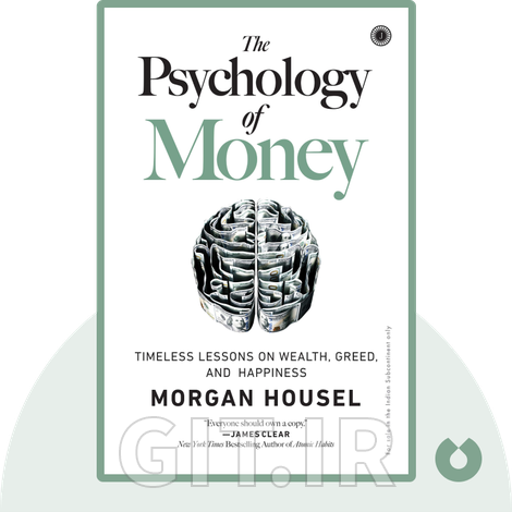 The Psychology of Money Summary of Key Ideas and Review | Morgan Housel