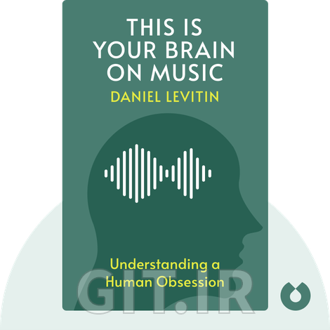 This Is Your Brain on Music Summary of Key Ideas and Review | Daniel ...