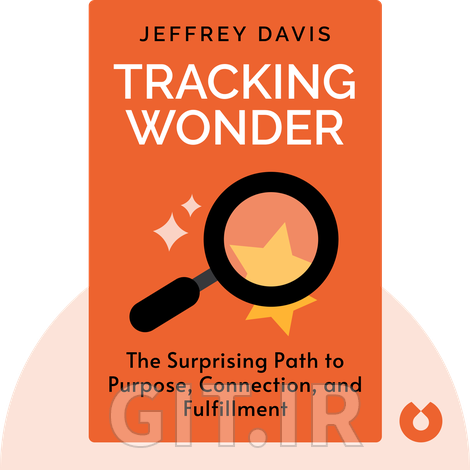 Tracking Wonder Summary of Key Ideas and Review | Jeffrey Davis