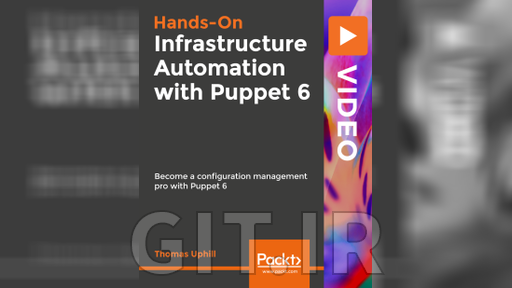 IT Infrastructure Automation with Puppet - A Complete Guide!
