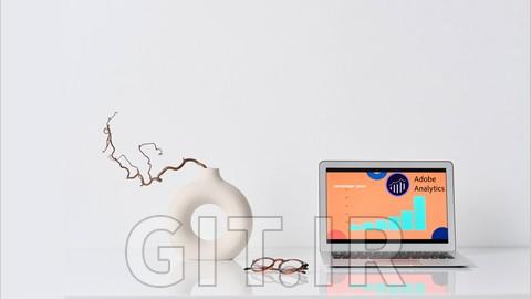 Implement Adobe Analytics - The Ultimate Student Guide